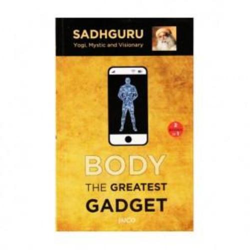 Body - The Greatest Gadget/ Mind Is Your Business – Isha Life EU