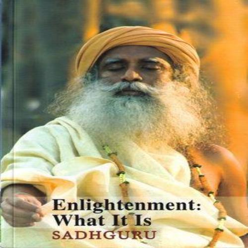 Buy Enlightenment What It Is Isha Life Eu